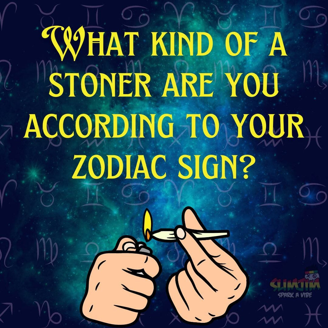 Unlock your Stoner Persona according to your Zodiac signs! – Slimjim Online